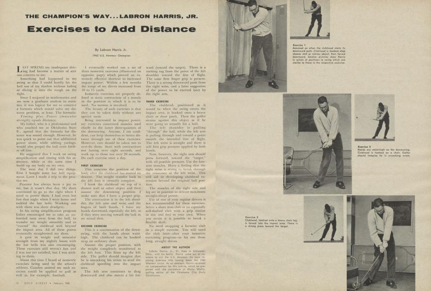 THE CHAMPION’S WAY... LABRON HARRIS, JR. | Golf Digest | FEBRUARY 1963