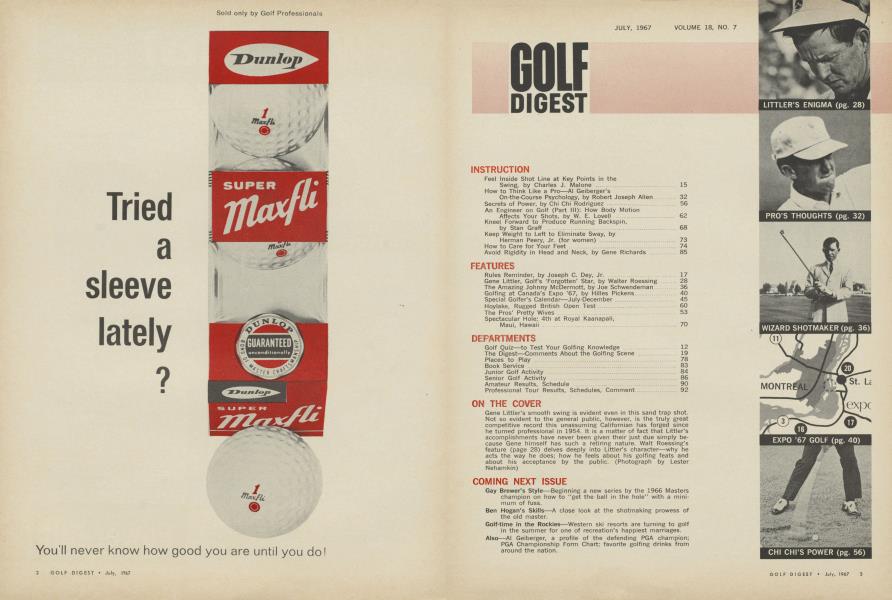 COMING NEXT ISSUE | Golf Digest | JULY 1967