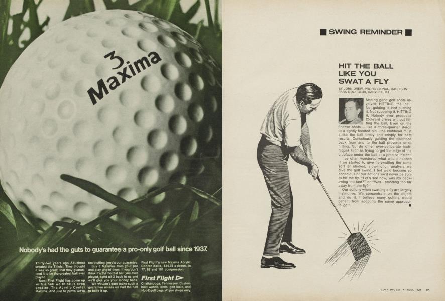 Hit the ball like you swat a fly | Golf Digest | MARCH 1970