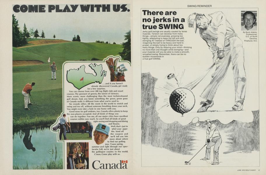 There are no jerks in a true SWING | Golf Digest | JUNE 1972