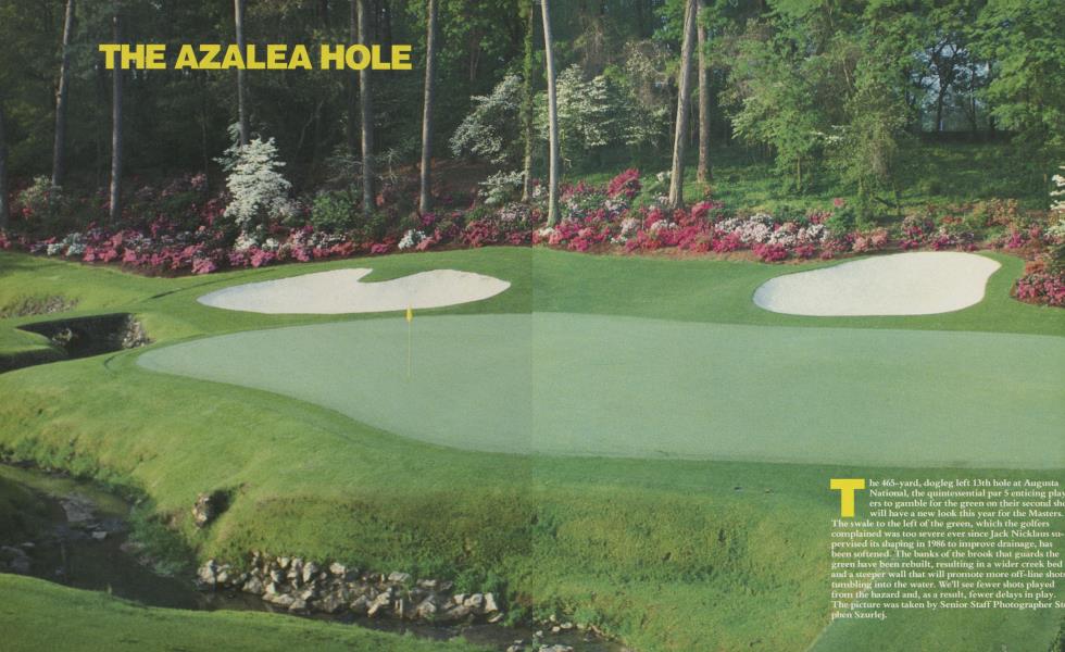 THE AZALEA HOLE | Golf Digest | APRIL 1989