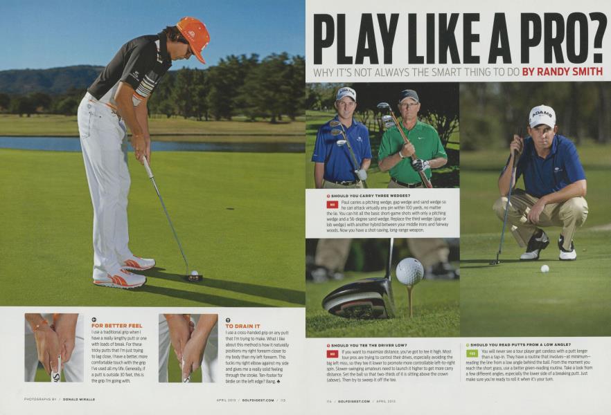 PLAY LIKE A PRO? | Golf Digest | APRIL 2013
