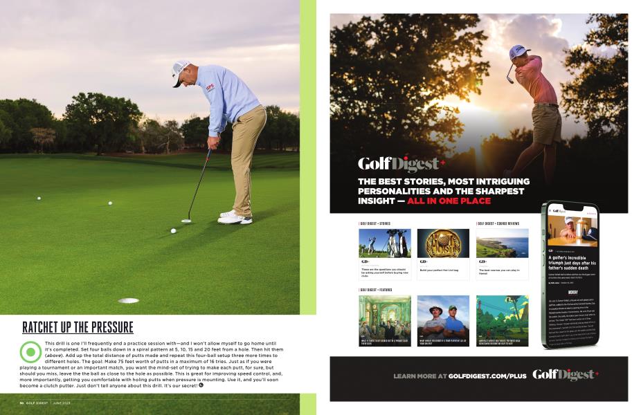 GOLF DIGEST PLUS | Golf Digest | JUNE 2023